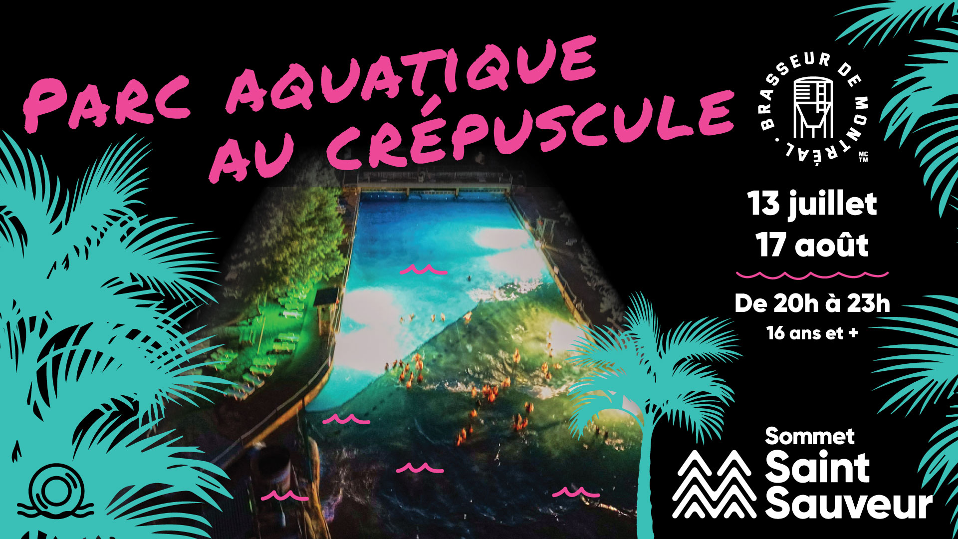 Parc aquatique Sommet-Saint-Sauveur | Les Sommets | Rendez-vous au Parc ...